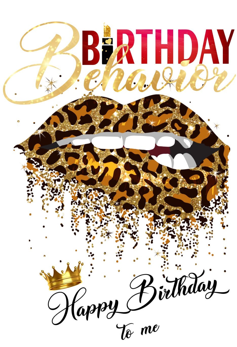 Birthday Behavior | Kreations by MK
